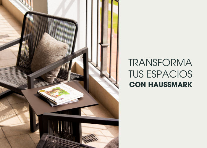 Transforma tus espacios con Haussmark